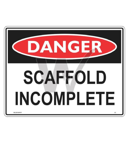 DANGER SIGN - SCAFFOLDING INCOMPLETE – Safety Wear